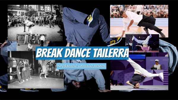 Break Dance Tailerra