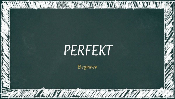 Perfekt