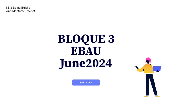 BLOQUE 3 EBAU June 2024