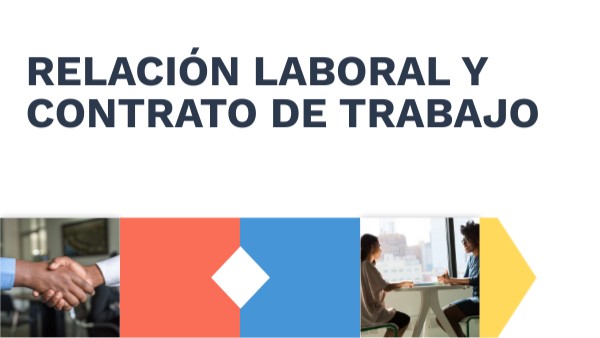 RELACIÓN LABORAL Y CONTRATO DE TRABAJO
