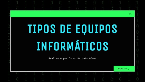 Tipos de equipos informáticos