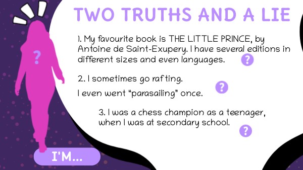 Two truths and a lie