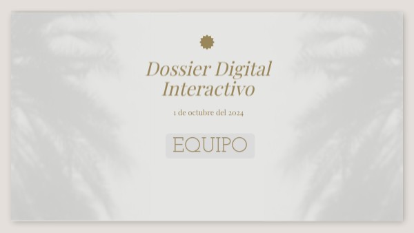 Dossier Digital Interactivo