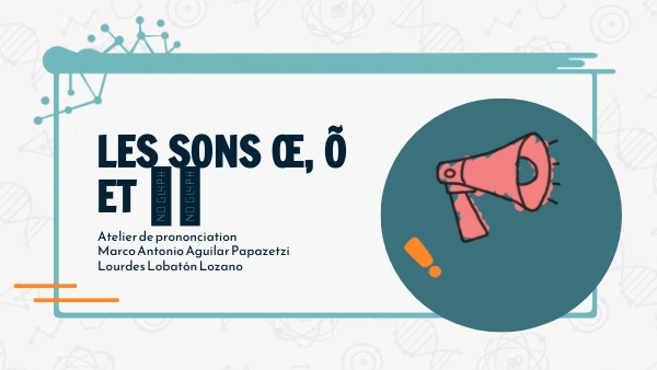 Les sons voyelles du Français | Genially