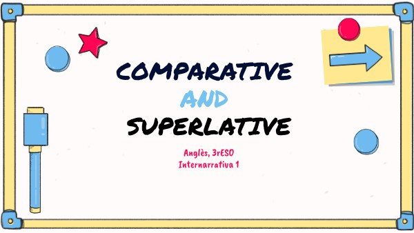 Comparatives/Superlatives | Genially