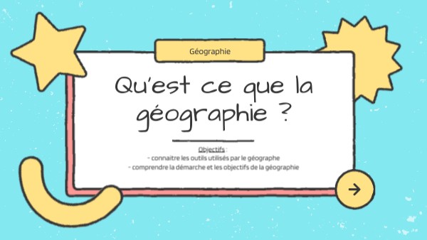 géographie dossier 1 qu'est ce que la géographie ? | Genially