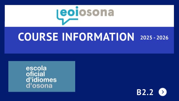 EOI Osona B2.2 PRESENCIAL 2024 -2025 | Genially