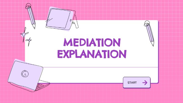 Mediation instructions