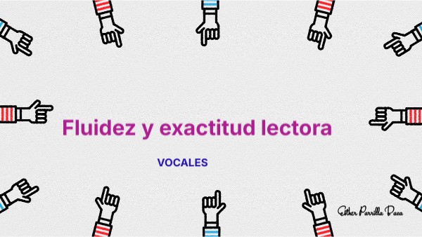 fluidez exactitud lectura vocales