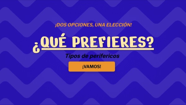 Juego qué prefieres