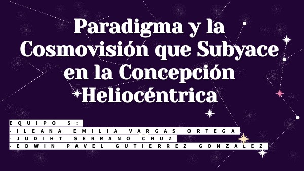 Paradigma y la Cosmovisión que Subyace en la Concepción Heliocéntrica