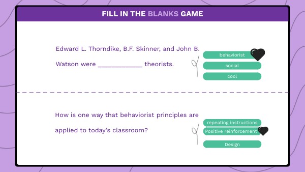 Fill in the blanks Behaviorism