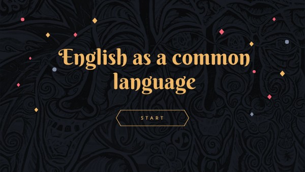 ENGLISH AS A COMMON LANGUAGE