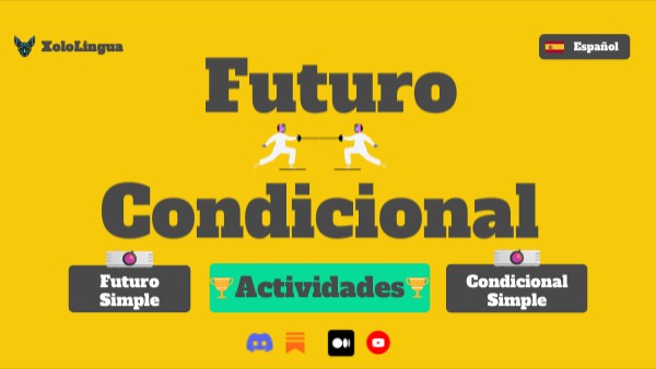 XoloLingua: Futuro Simple vs. Condicional Simple | Genially