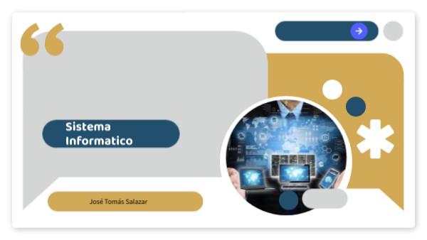 Sistema Informático | Genially
