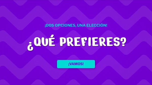 Juego qué prefieres