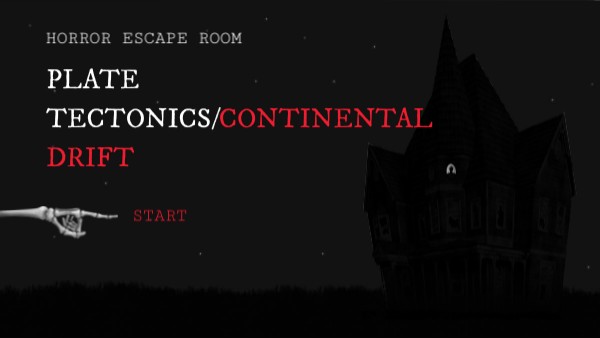 HORROR ESCAPE-Plate Tectonics | Genially