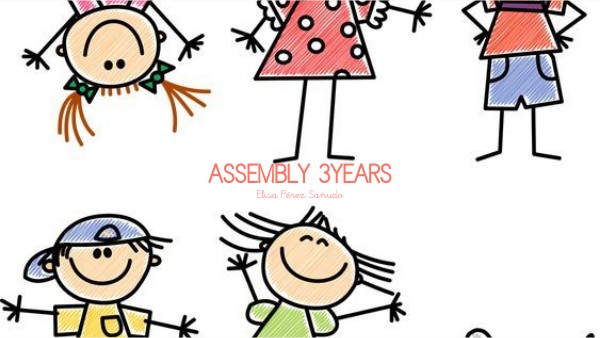 ASSEMBLY 3YEARS