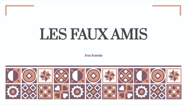PRESENTACIÓN Les Faux Amis