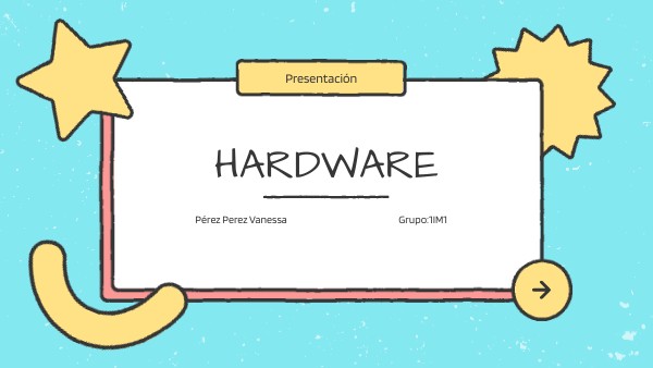 Presentación HARDWARE | Genially
