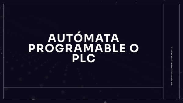 Autómata programable o PLC