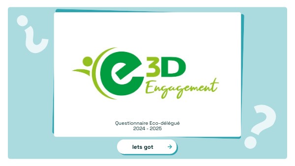 Copy - Questionnaire e3d | Genially