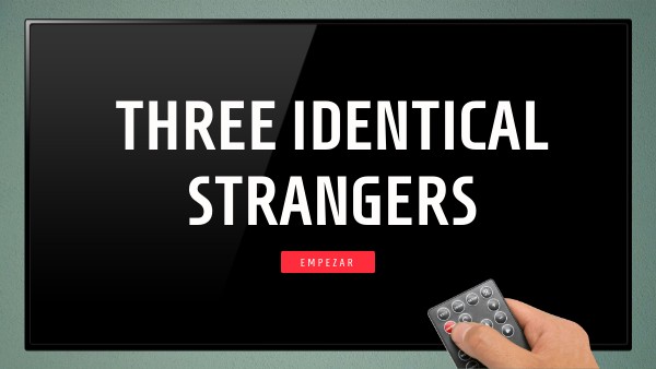 Three Identical Strangers Exposición