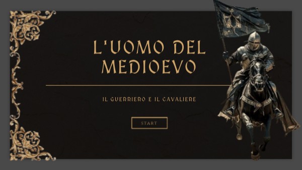 L'UOMO MEDIEVALE | Genially