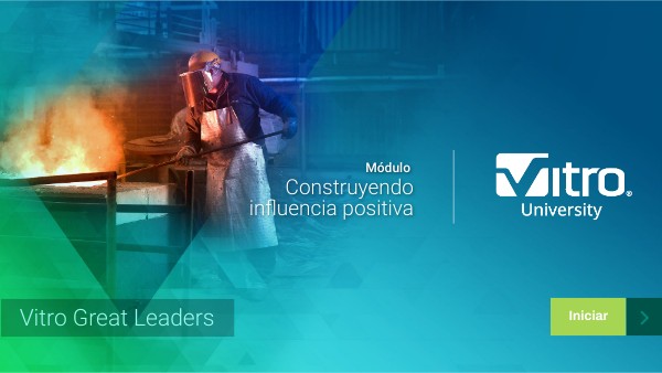 Vitro Great Leaders - VTR-M05_ConstruyendoInfluenciaPositiva