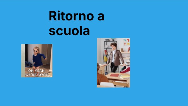 Ritorno a scuola | Genially