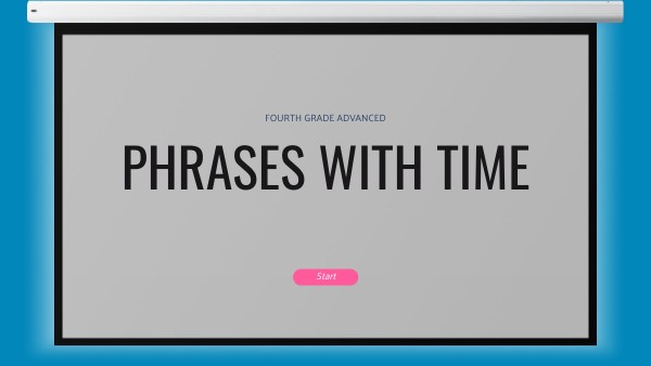 PHRASES WITH TIME | Genially