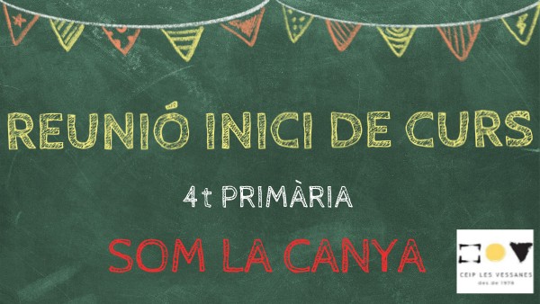 REUNIÓ INICI DE CURS 4t 24-25