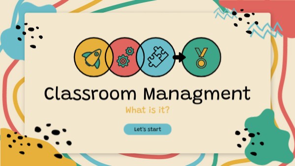 CLASSROOM MANAGEMENT | Genially