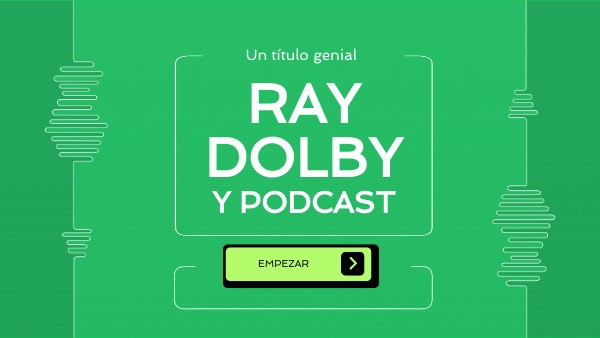Ray Dolby | Genially