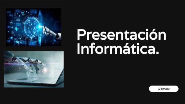 Presentación Informática | Genially