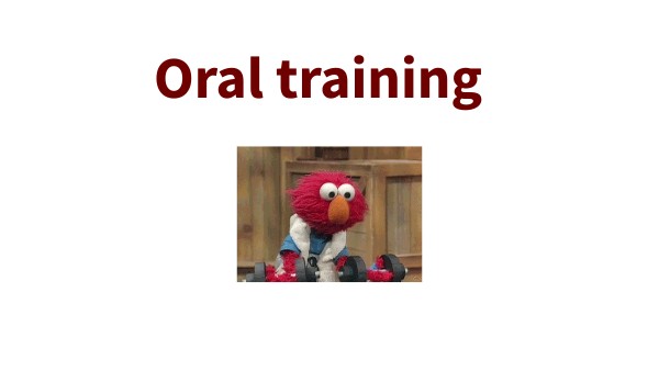 Oral Training week 4