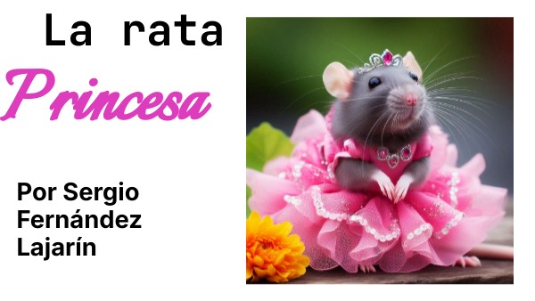 La rata princesa