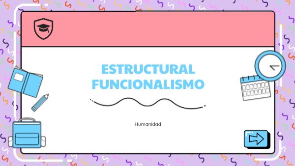 estructura del funcionalismo | Genially