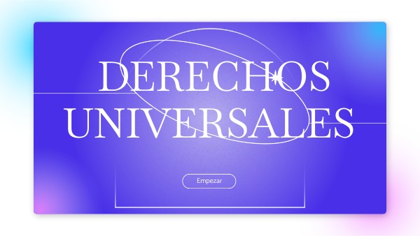Derechos universales | Genially