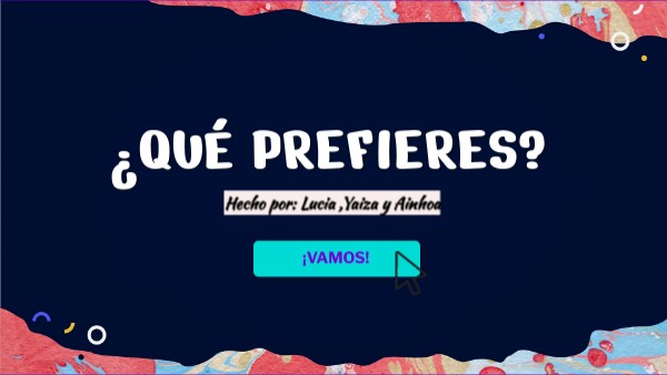 Juego qué prefieres