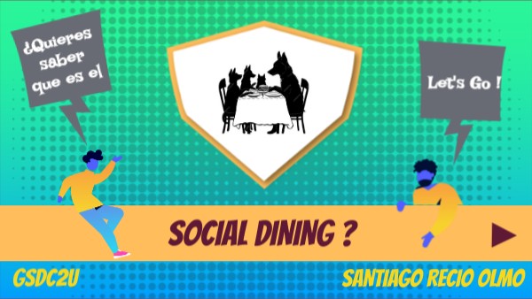 SOCIAL DINING
