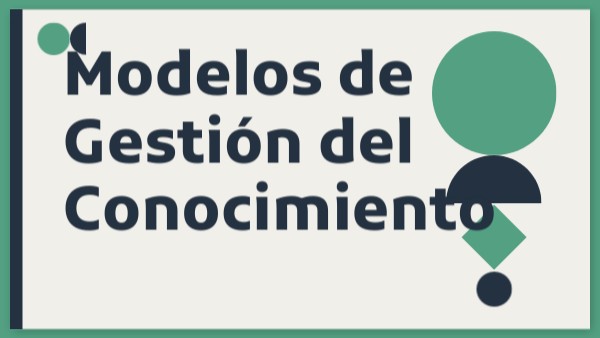 modelos de gestión del conocimiento | Genially
