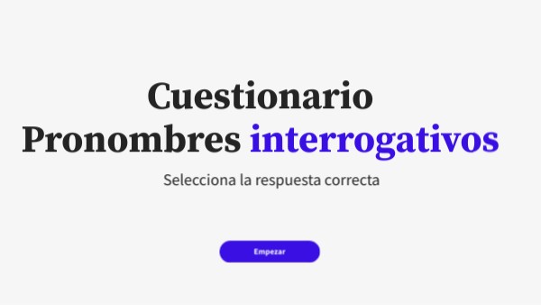 UPNA. HCs ELE A1 - Cuestionario Pronombres interrogativos