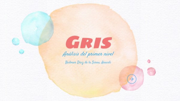 Primer nivel juego "Gris"