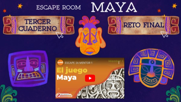 ESCAPE ROOM MAYA 3a parte