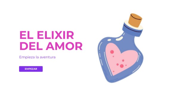 El Elixir del amor | Genially