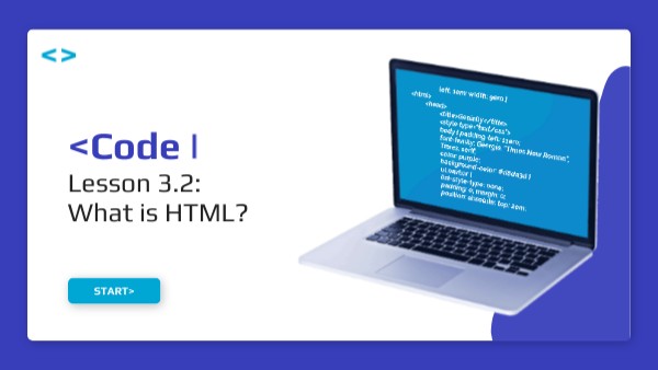 Lesson 3.2: What is HTML? | Genially