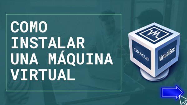 TUTORIAL MAQUINA VIRTUAL