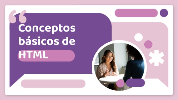 PRESENTACIÓN DE LOS CONCEPTOS BÁSICOS DE HTML