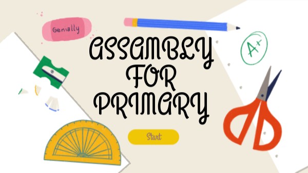 Assambly for Primary | Genially